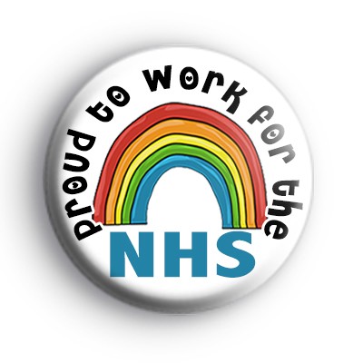 Proud to work for the NHS Rainbow Badge : Kool Badges