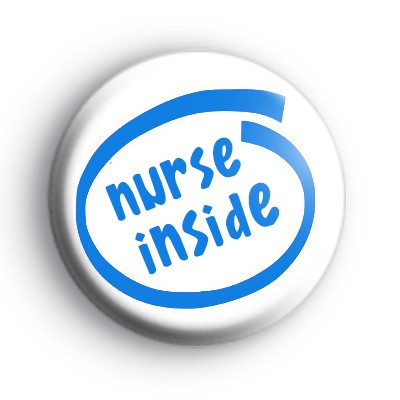 Nurse Inside Badge - Kool Badges