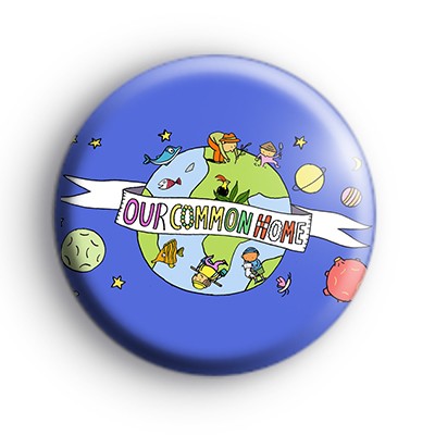 Our Common Home Badge - Kool Badges